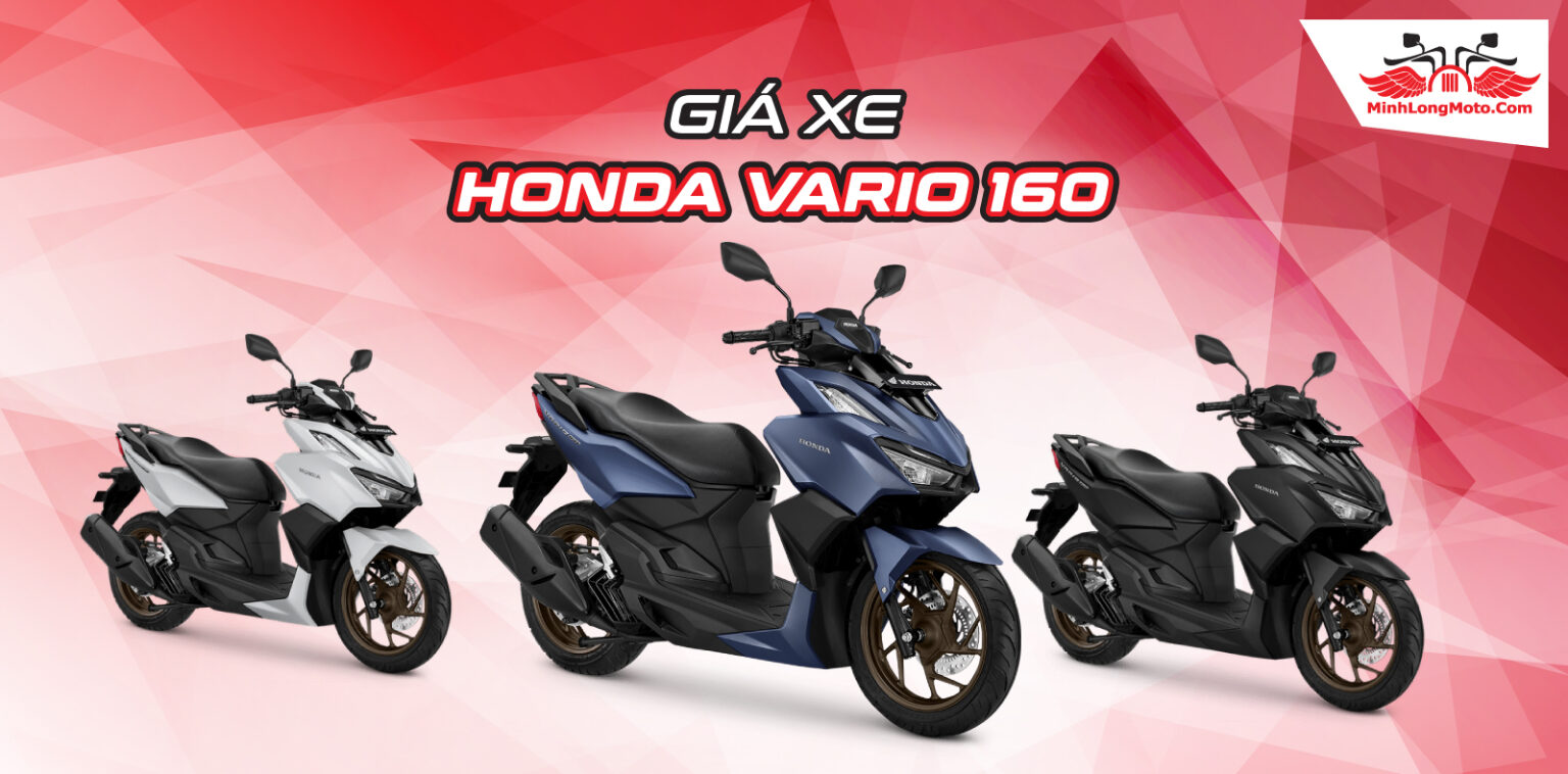 Xe Vario 160 giá hôm nay 30/05/2026 - Minh Long Motor