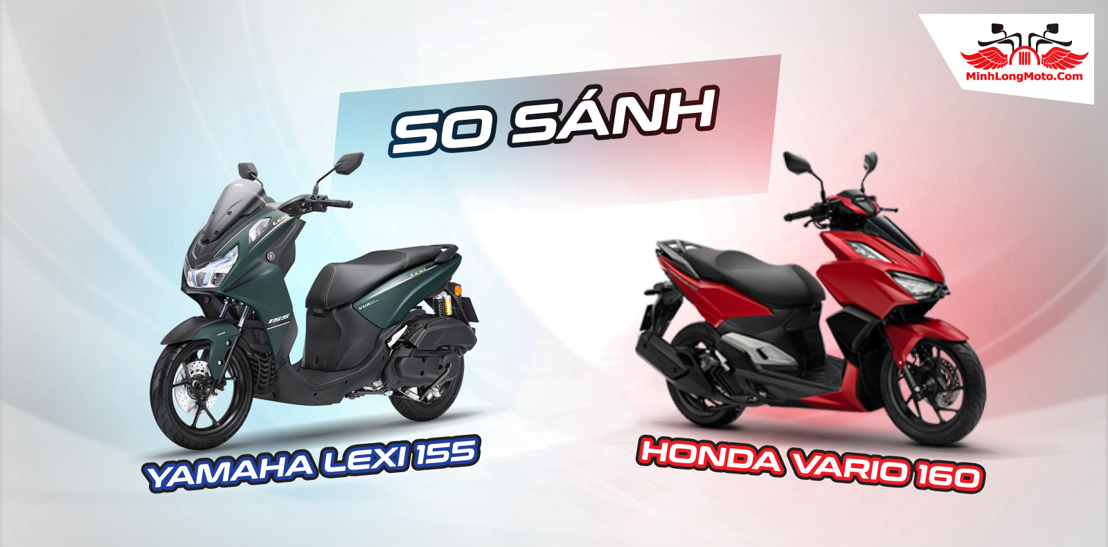 So sánh Lexi 155 - Vario 160: Xe tay ga ngon, bổ, rẻ 2026